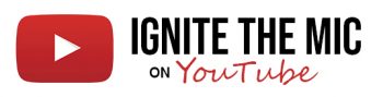 IGNITE THE MIC